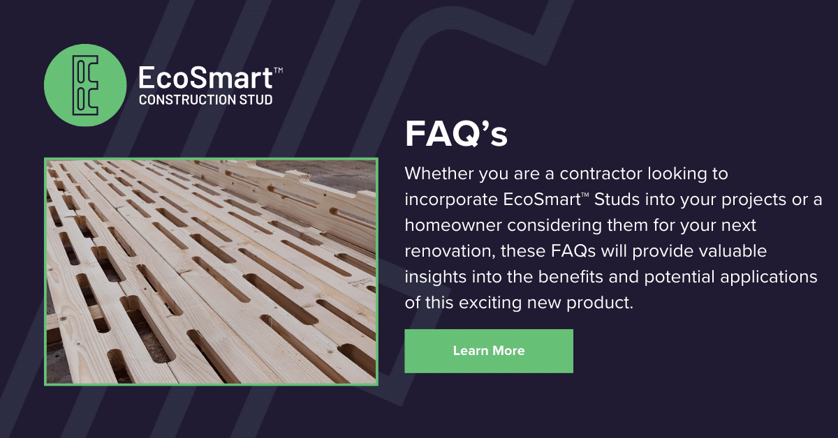 FAQ - EcoSmart Stud FAQs | EcoSmart™ Studs